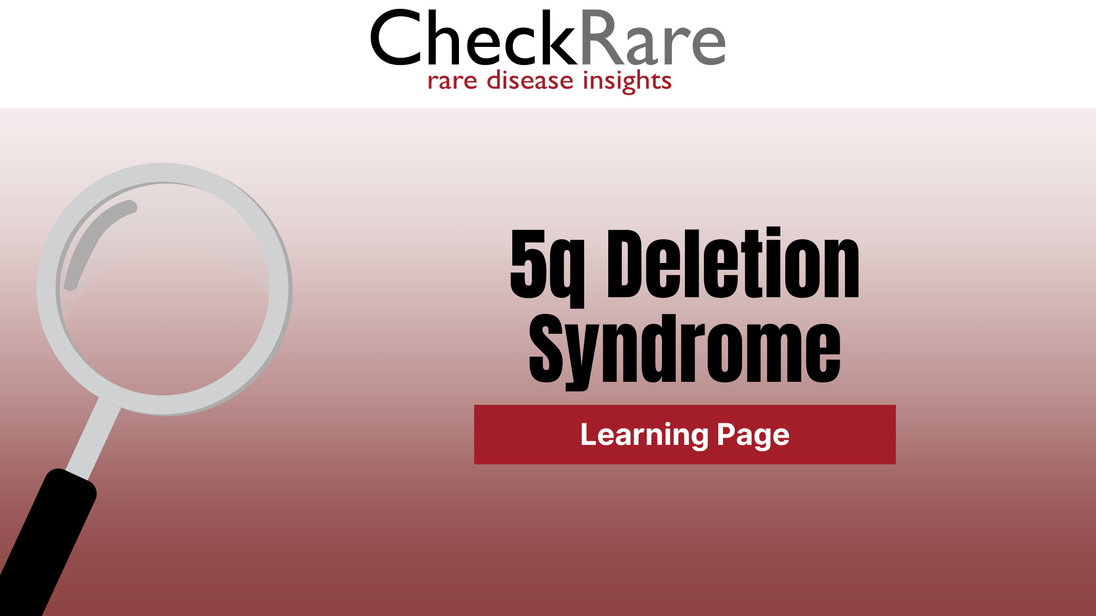5q Deletion Syndrome | CheckRare