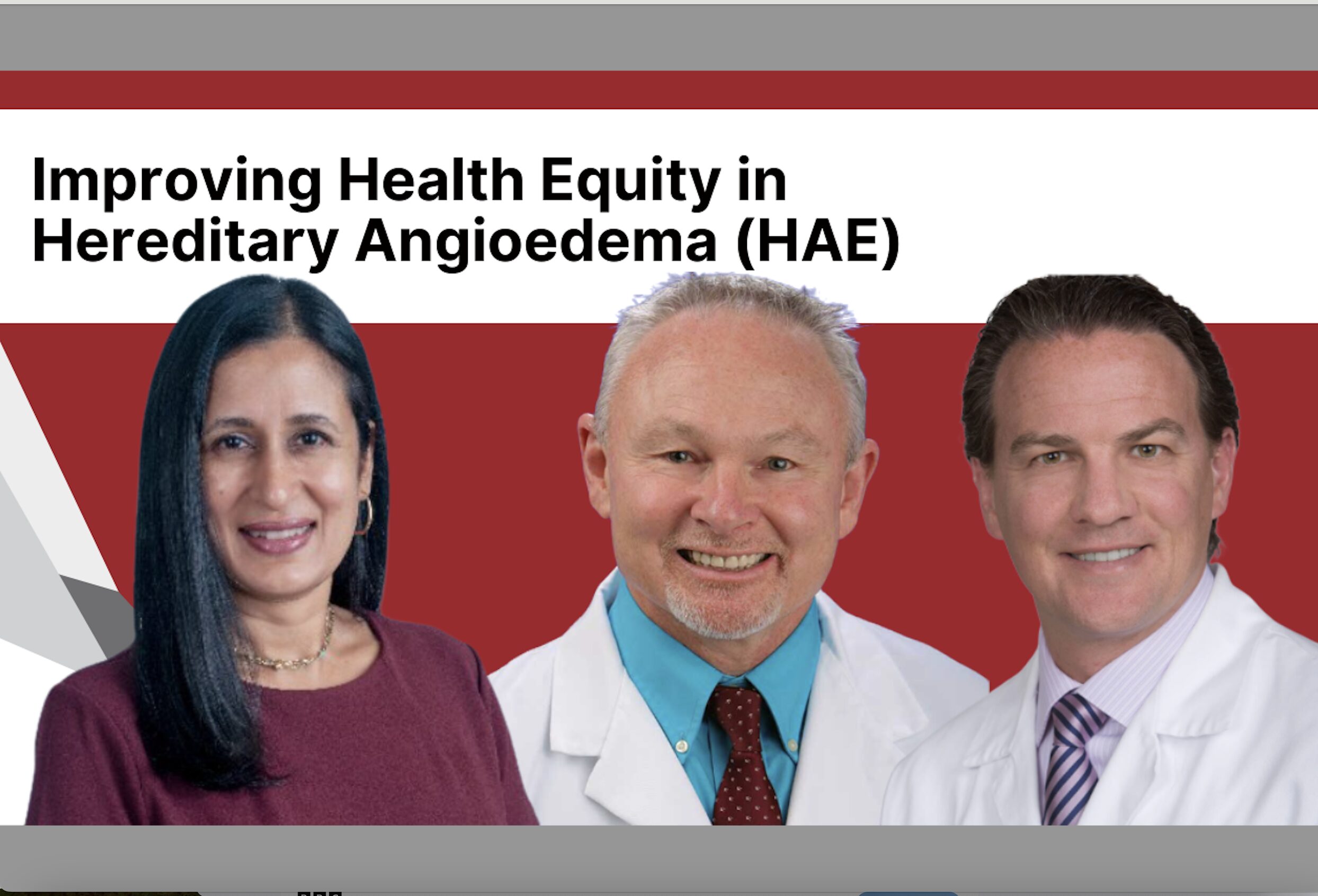 Improving Health Equity in Hereditary Angioedema (HAE): A Panel ...